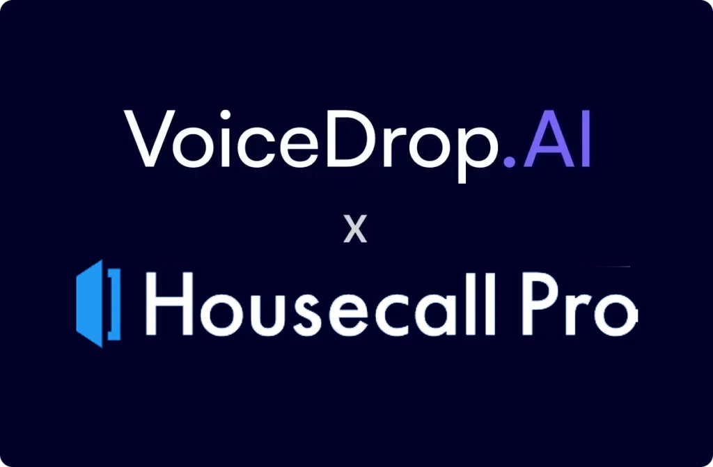 Housecall Pro Ringless Voicemail Integration – VoiceDrop