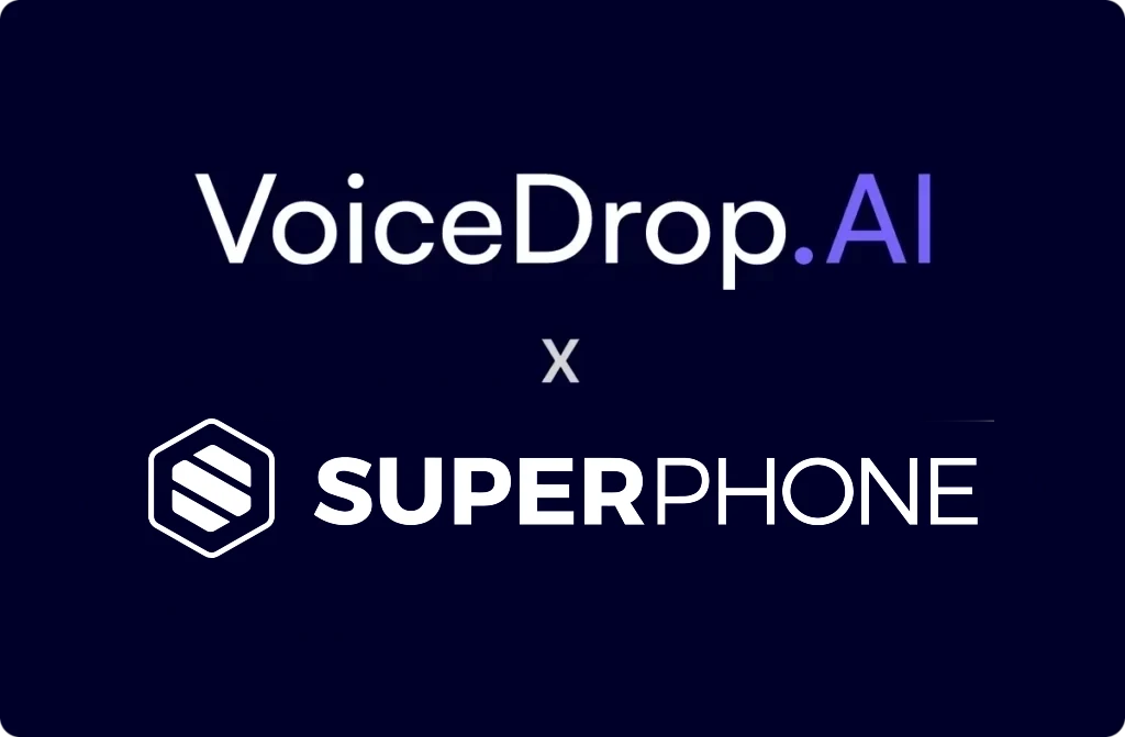 SuperPhone Ringless Voicemail Integration – VoiceDrop